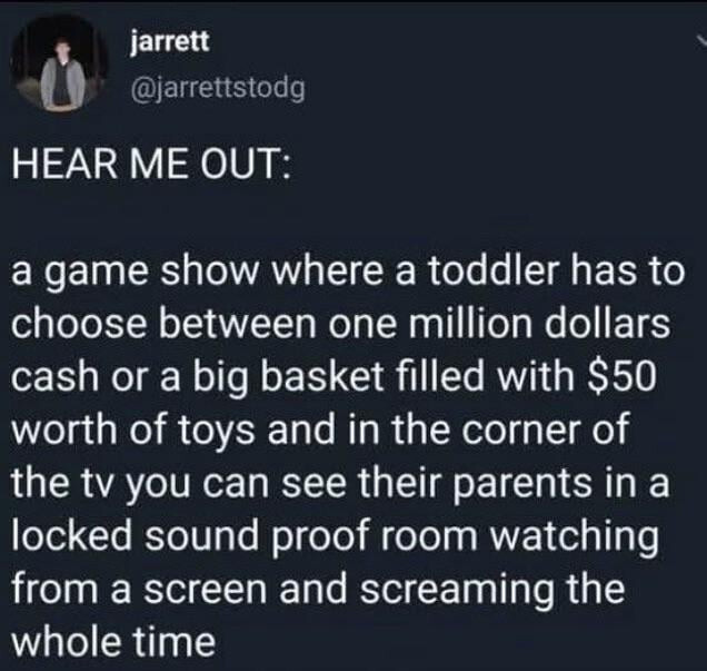 Whose baby wants to be a millionaire?